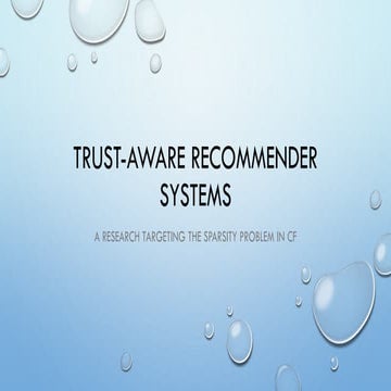 Trust-aware Recommender Systems | PPTX