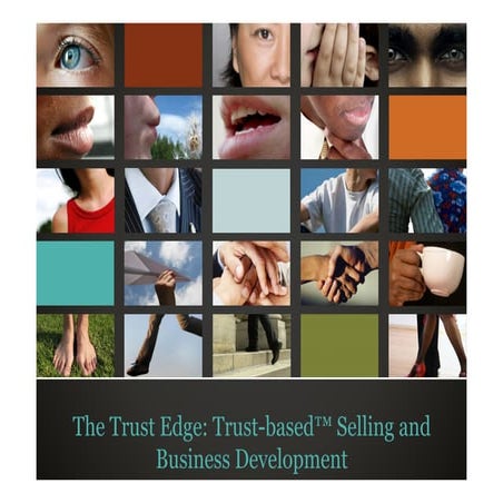 Trust Based Selling and Business Development M I S July 29th 2010 | PDF