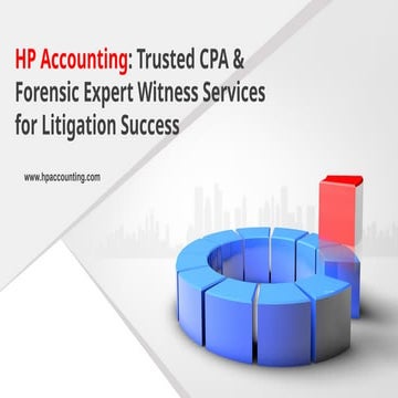 Trusted CPA & Forensic Expert Witness Services for Litigation Success.pptx