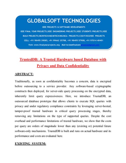 Ieee 2014 Dotnet Data Mining Projects Trusted Db A Trusted Hardware Based Database With Privacy