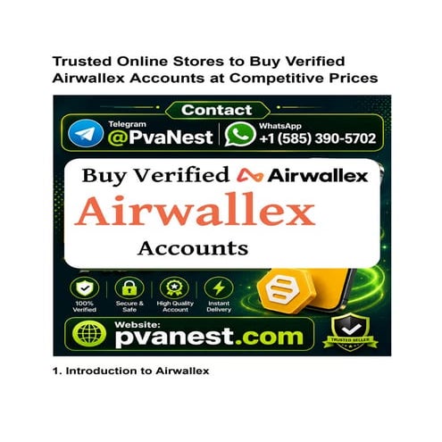Trusted Online Stores to Buy Verified Airwallex Accounts at Competitive ...