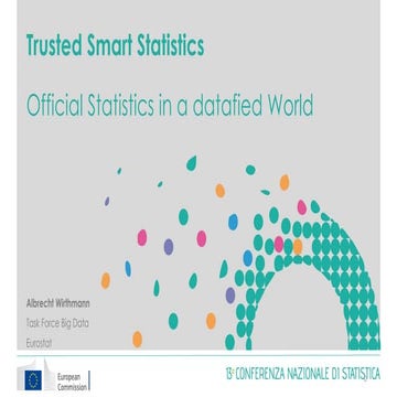 A. Wirthmann, Trusted smart statistics - Official Statistics in a ...