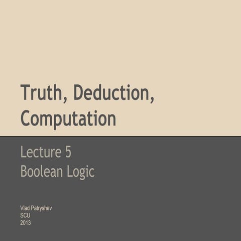 Truth Deduction Computation Lecture 5 Ppt
