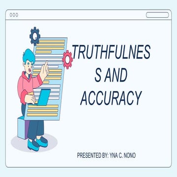 TRUTHFULNESS AND ACCURACY POWERPOINT PRESENTATION | PPTX