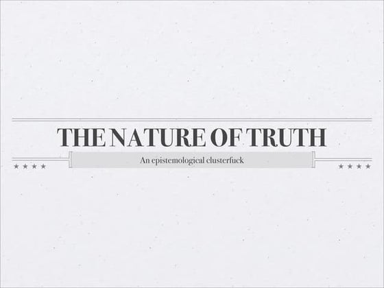 Philosophy About Truth | PPT