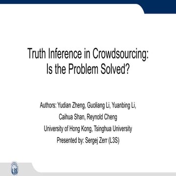 Truth Inference in Crowdsourcing: Is the Problem Solved? | PPT