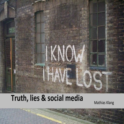 Truth, Lies & Social Media | PPT