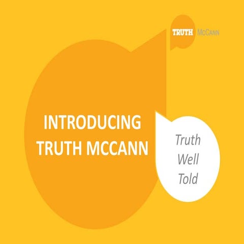 Truth McCann Credentials Presentation | PDF