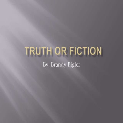 Truth or fiction | PPT