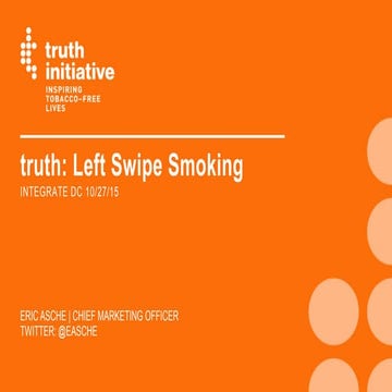 The Truth Initiative: Left Swipe Smoking | PPTX