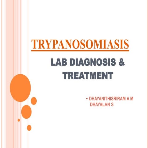 TRYPANOSOMIASIS microbiology lab investigation and investigation.pptx