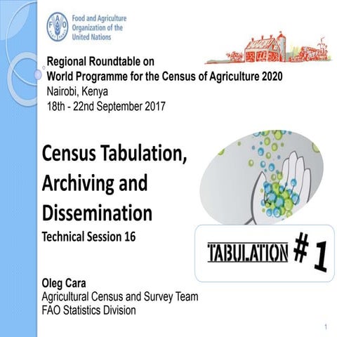 Census Tabulation, Dissemination and Archiving | PPTX