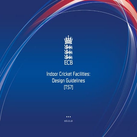 TS7 - Indoor Cricket Facilities Design Guidelines | PDF