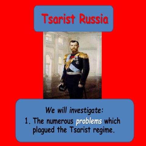 The Tsars Russia - An introduction to some of the long term causes of ...