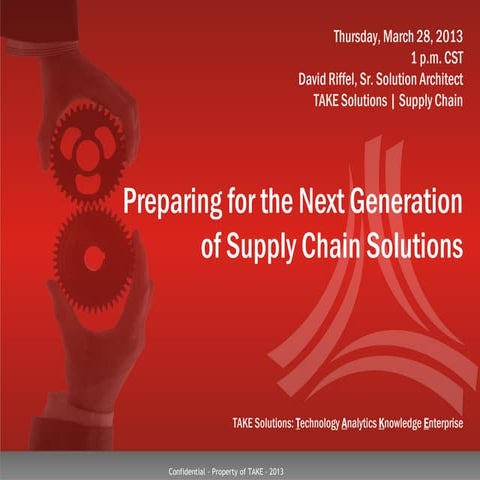 Preparing For The Next Generation Of Supply Chain Solutions | PPT
