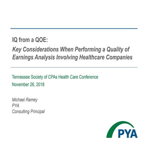 IQ from a QOE: Key Considerations When Performing a Quality of Earnings ...