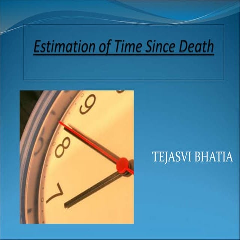 Estimation of Time since death | PPT