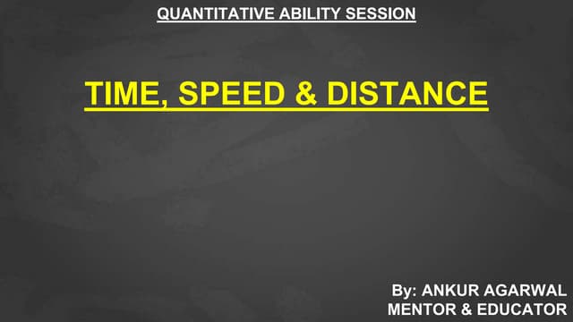 CAT Time and Distance Concept Session 1 | PPTX