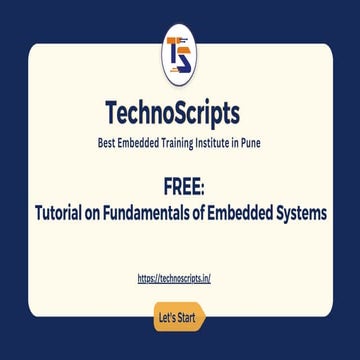 Embedded system basics free tutorial by TechnoScripts | PPT