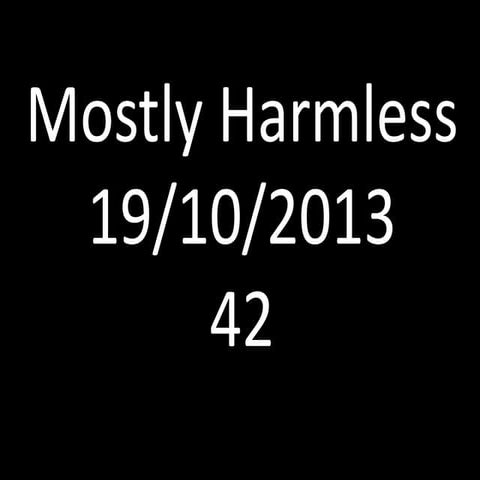 Setlist Mostly Harmless - 42 | PPT