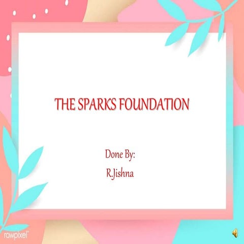 The Sparks Foundation | PPTX