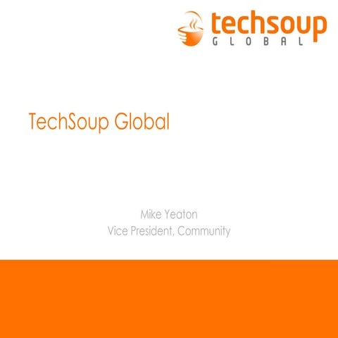 TechSoup Global overview | PPT