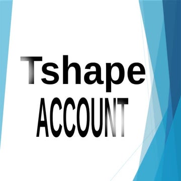T SHAPE ACCOUNT CLASS XIACCT LEDGER.pptx