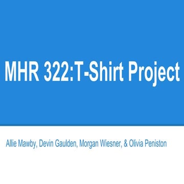 Olivia Peniston, Morgan Wiesner, Allie Mawby, Devin Gaulden | PPTX