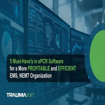 5 Must-Have’s in ePCR Software for a More PROFITABLE and EFFICIENT EMS ...