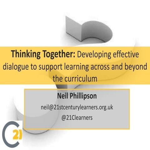 Developing Effective Dialogue to Support Learning Across and Beyond the ...