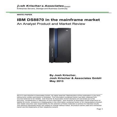 IBM DS8870 in the mainframe market - An Analyst Product and Market Review | PDF