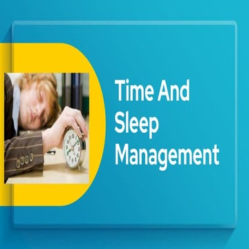 Time and sleep management | PPTX