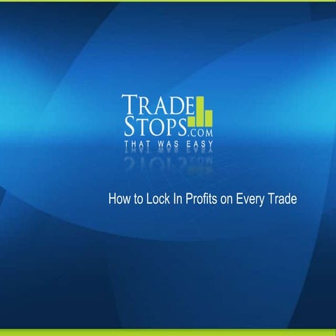 How to Lock in Profits on Every Trade - Presented by Dr. Richard M ...