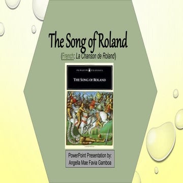 The Song of Roland ( An 11th-century Epic Poem of France ) | PPTX