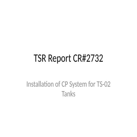 TSR_Report_CR2732_Presentation (1) cathodic | PPTX