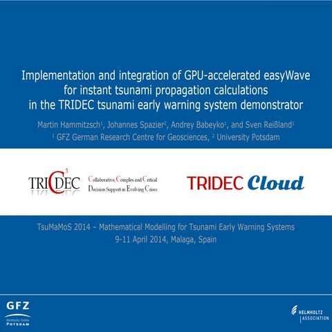 The Evolution of Disaster Early Warning Systems in the TRIDEC Project | PPT