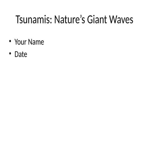 Tsunami_Presentation.pptxegcgjbftujcfhkhf | PPTX