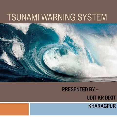 Tsunami warning system udit dixit | PPTX | Geography | Science