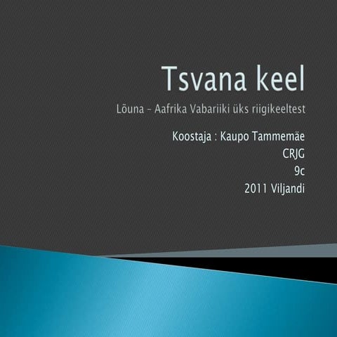 Tsvana keel | PPTX