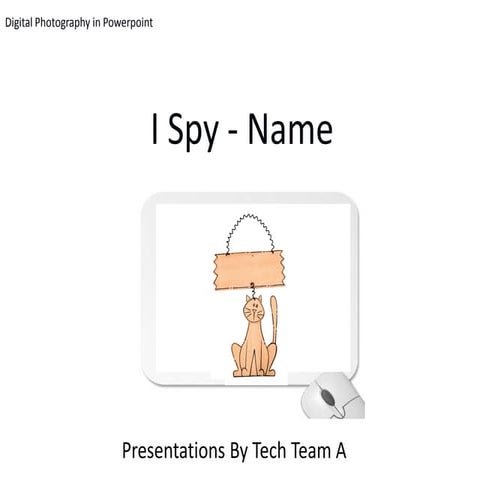 TTA: I Spy - Name | PPT