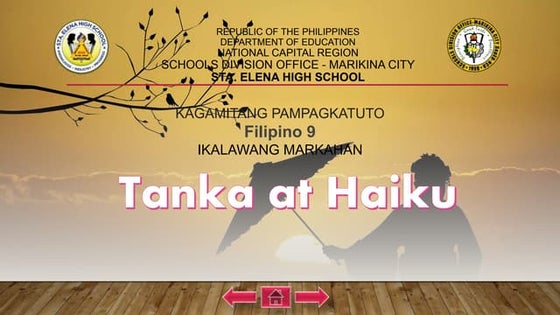 FILIPINO 9 Estilo ng pagkakasulat ng tanka at haiku | PPTX