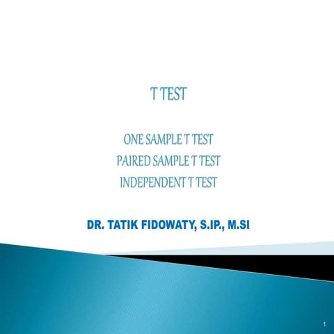 Materi Statistik pertemuan ke 7 T test.ppt