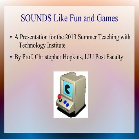SOUNDS Like Fun and Games | PPT