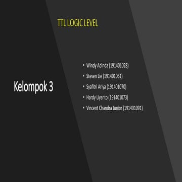 Ttl logic level kelompok 3 | PPTX