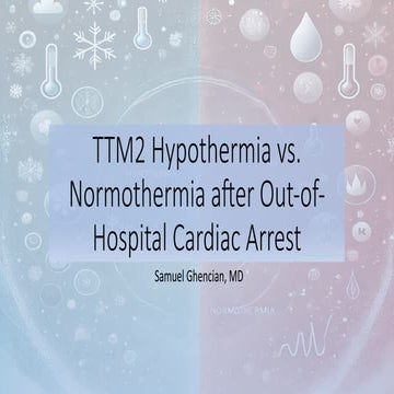 Targeted temperature management vs normothermia after out of hospital ...