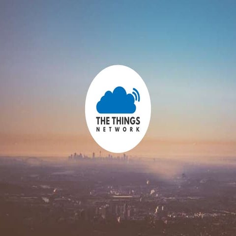 The Things Network | PPTX