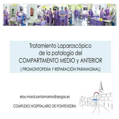Tto laparoscopico defecto medio y anterior | PPT