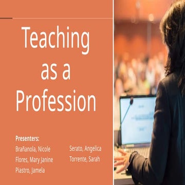 TTP-GROUP-1-TEACHING-AS-A-PROFESSION-1.pptx