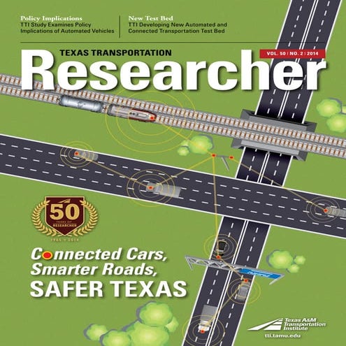 Texas Transportation Researcher Vol. 50, No. 2 - 2014 | PDF