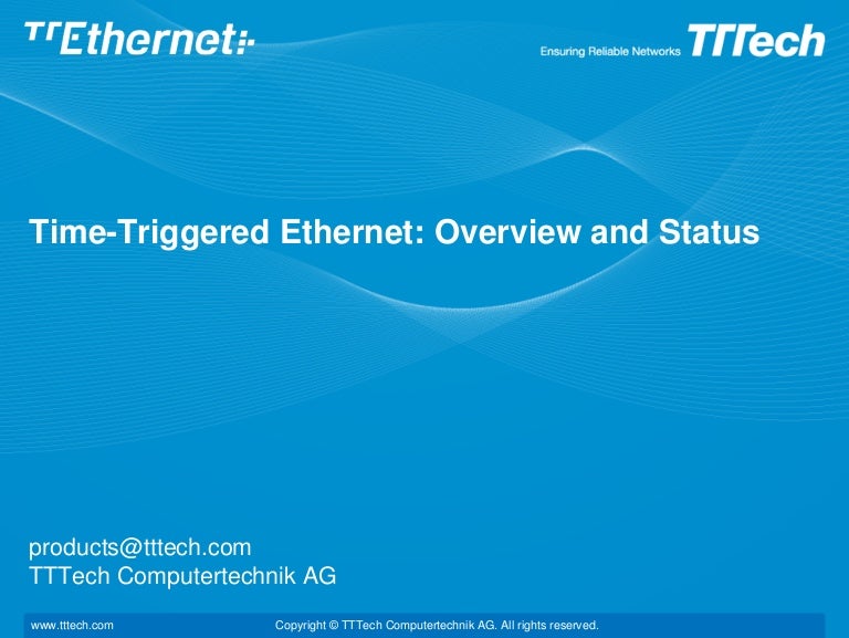 Time Triggered Ethernet Overview